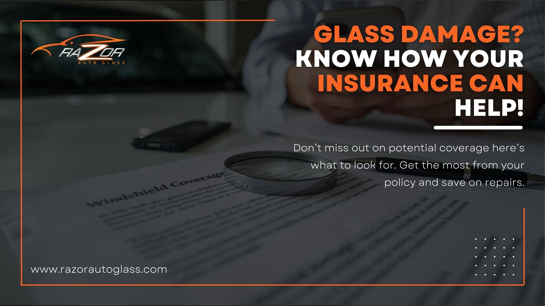 Understanding Your Insurance: Getting Help for Your Glass Damage ...